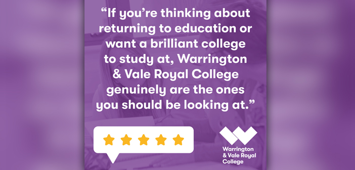 College receives rave reviews from adult students - Warrington Worldwide